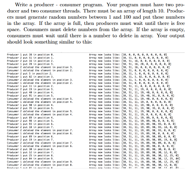 Solved Write a producer - consumer program. Your program | Chegg.com