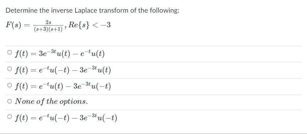 Solved Find the inverse Laplace transform of the following: | Chegg.com