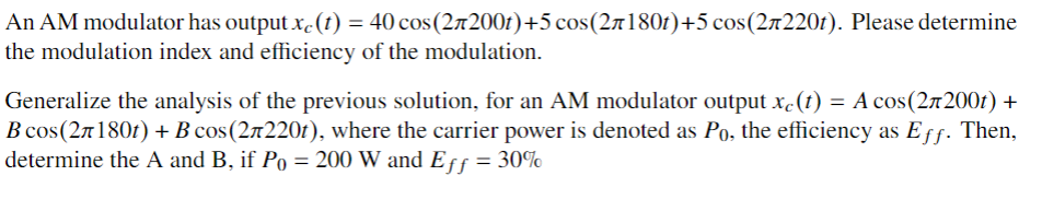 Solved An AM modulator has output | Chegg.com