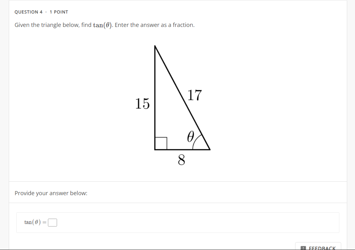 Solved Given the triangle below, find tan(θ). Enter the | Chegg.com