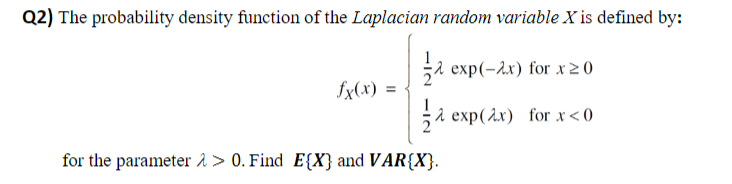 Solved Q2) The probability density function of the Laplacian | Chegg.com