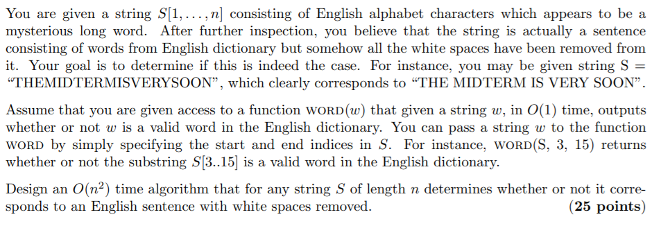 Just FYI, use dynamic programming to solve it, plz. I | Chegg.com