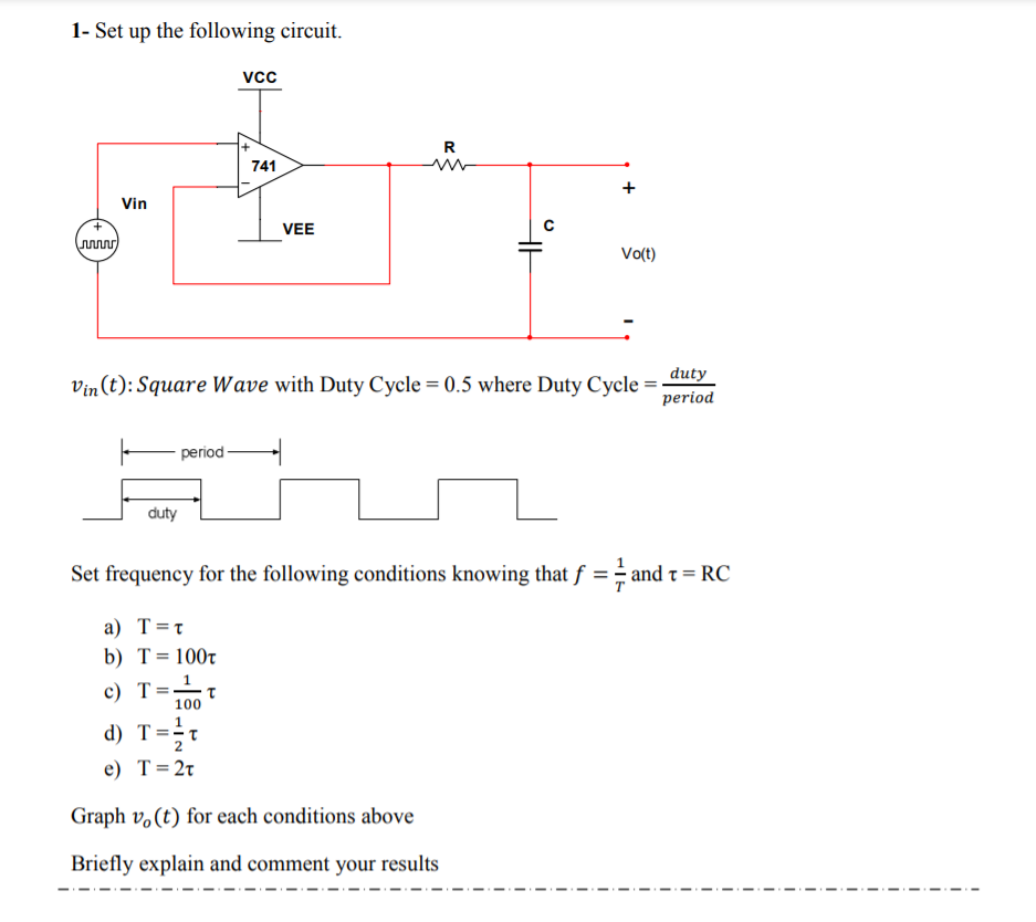 Solved 1- Set up the following circuit. VCC R 741 + Vin VEE | Chegg.com