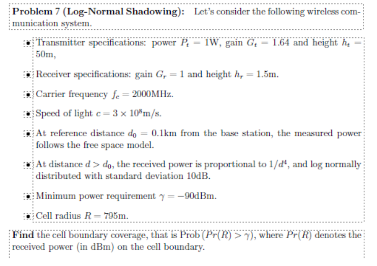 Solved Problem 7 (Log-Normal Shadowing): Let's consider the | Chegg.com