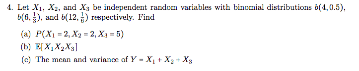 Solved 4. Let X1,X2, and X3 be independent random variables | Chegg.com