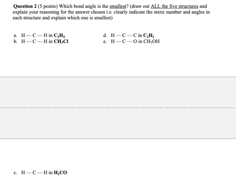 Solved Question 2 (5 ﻿points) ﻿Which bond angle is the | Chegg.com