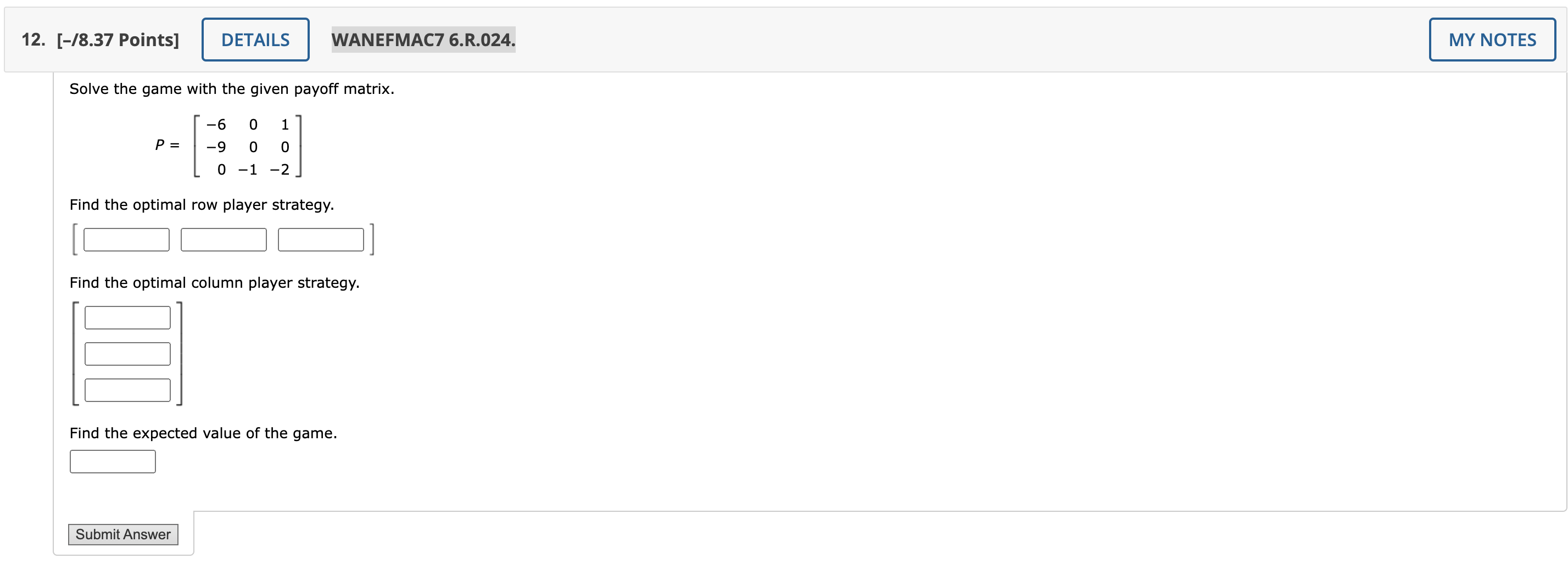 Solved Solve the game with the given payoff matrix. | Chegg.com