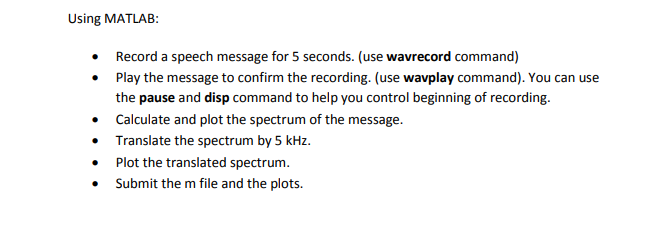 Solved Using MATLAB Record a speech message for 5 seconds. | Chegg.com