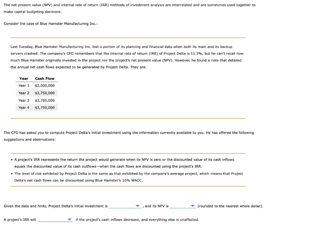 Solved The internal rate of return (IRR) refers to the | Chegg.com