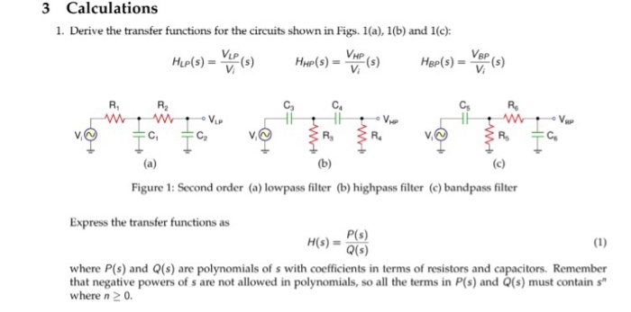 Solved 3 Calculations 1. Derive the transfer functions for | Chegg.com