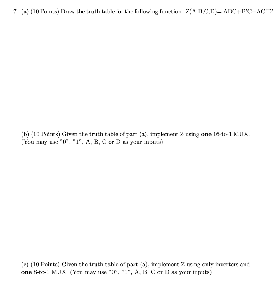 Solved 7. (a) (10 Points) Draw the truth table for the | Chegg.com
