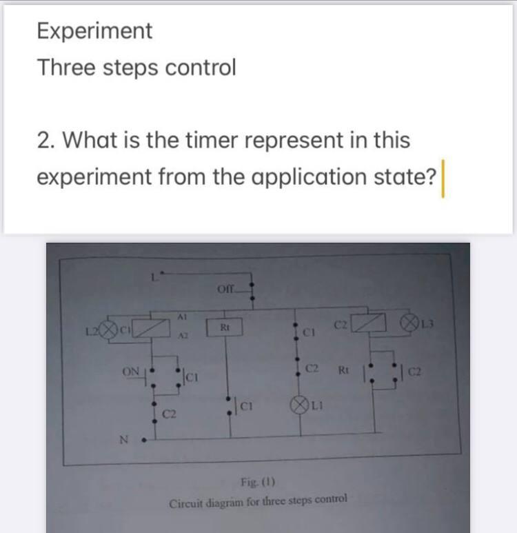 Solved Experiment Three steps control 2. What is the timer | Chegg.com