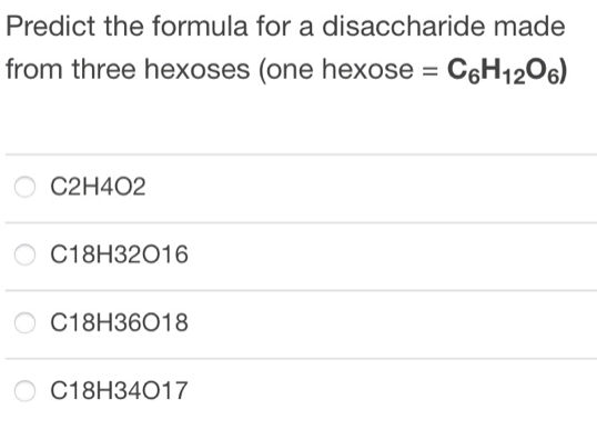 Solved Predict the formula for a disaccharide made from | Chegg.com