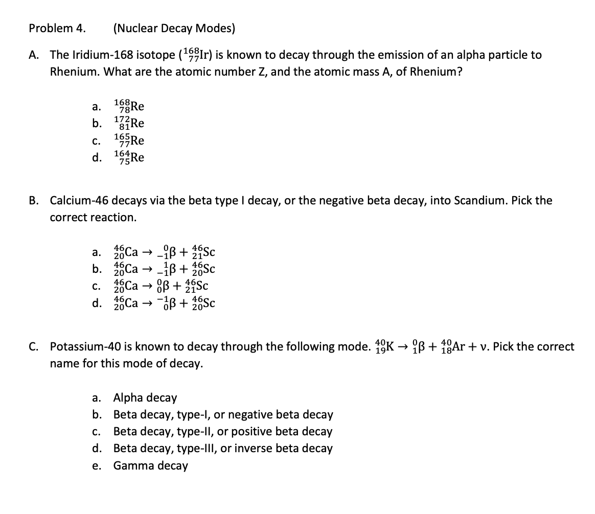 Solved Problem 4. (Nuclear Decay Modes) A. The Iridium-168 | Chegg.com