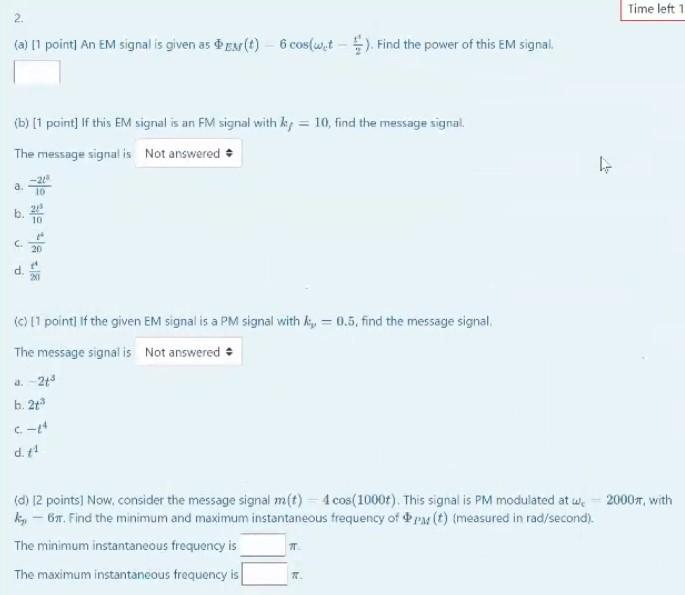 Solved Time left 2. (a) [1 point) An EM signal is given as D | Chegg.com