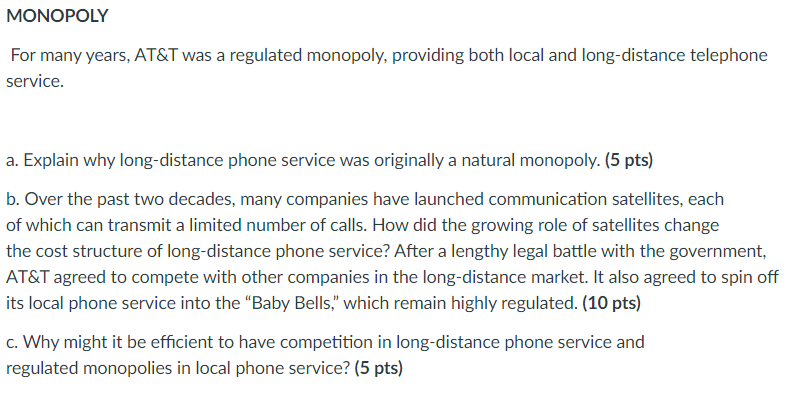 Solved MONOPOLY For many years, AT&T was a regulated | Chegg.com