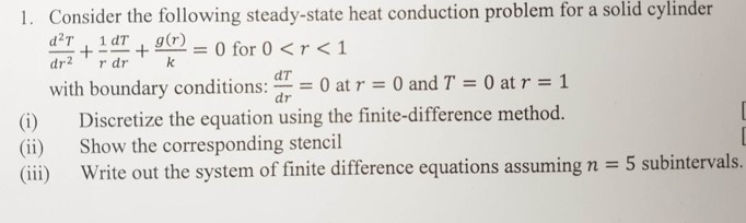 Solved 1 Consider The Following Steady State Heat
