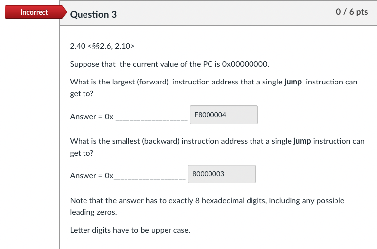 I made a typo on the second part. My answer was going | Chegg.com