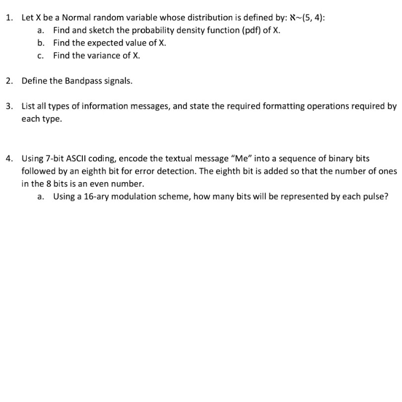 Solved 1. Let X be a Normal random variable whose | Chegg.com