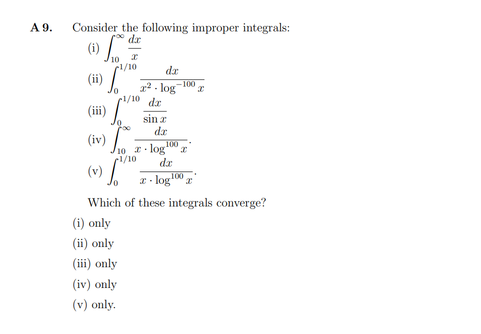 Solved Consider the following improper integrals: (i) | Chegg.com