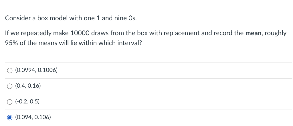 Solved Consider a box model with one 1 and nine 0s. If we | Chegg.com