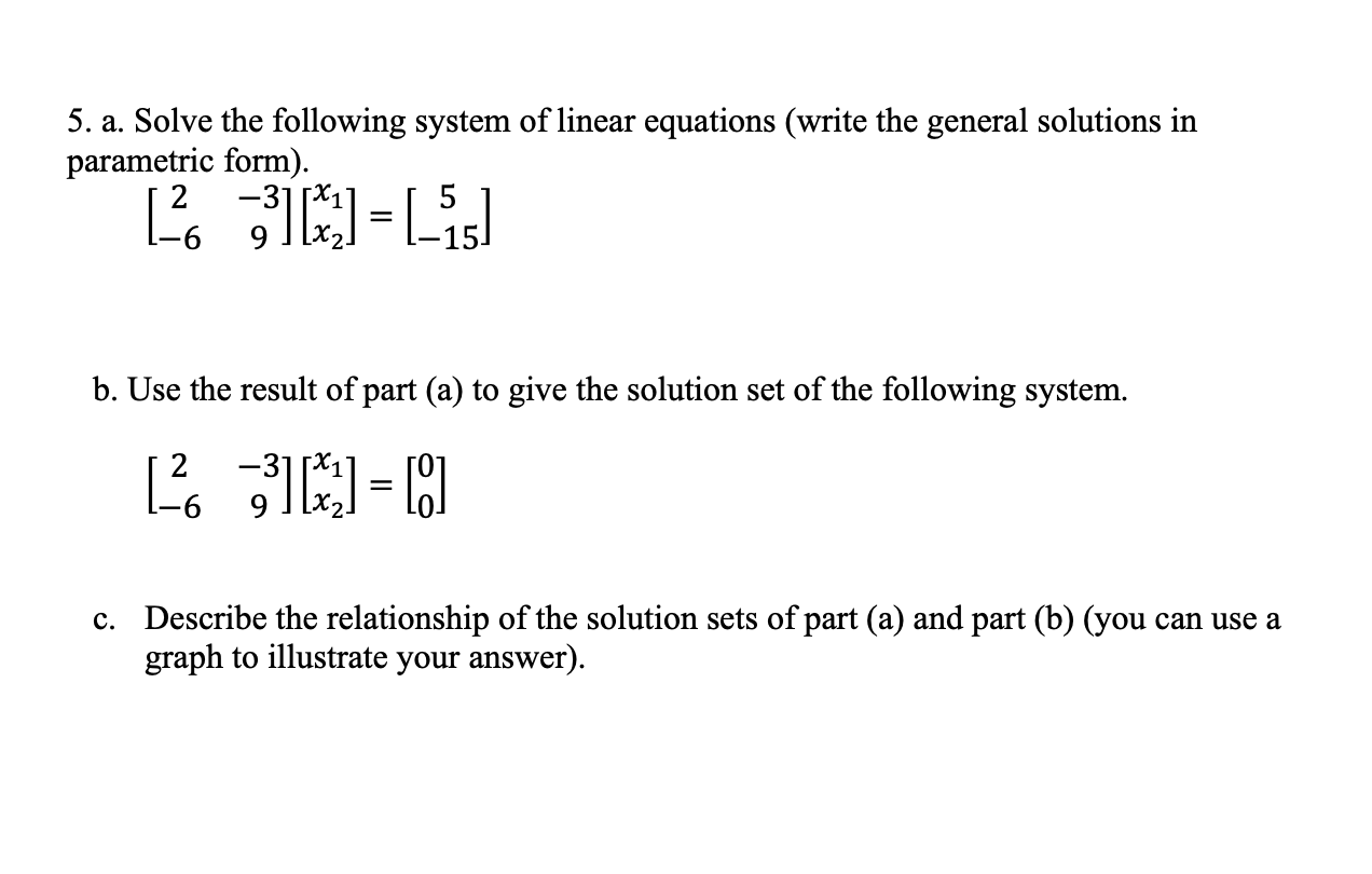 Solved 5. a. Solve the following system of linear equations | Chegg.com