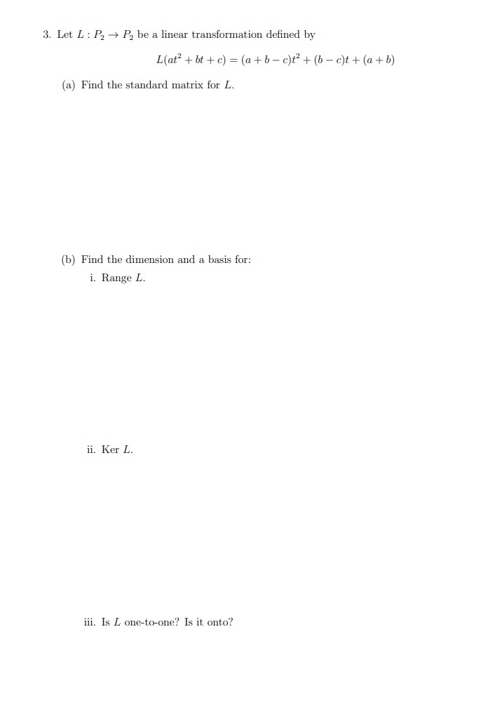 Solved Let L:P2→P2 ﻿be a linear transformation defined | Chegg.com