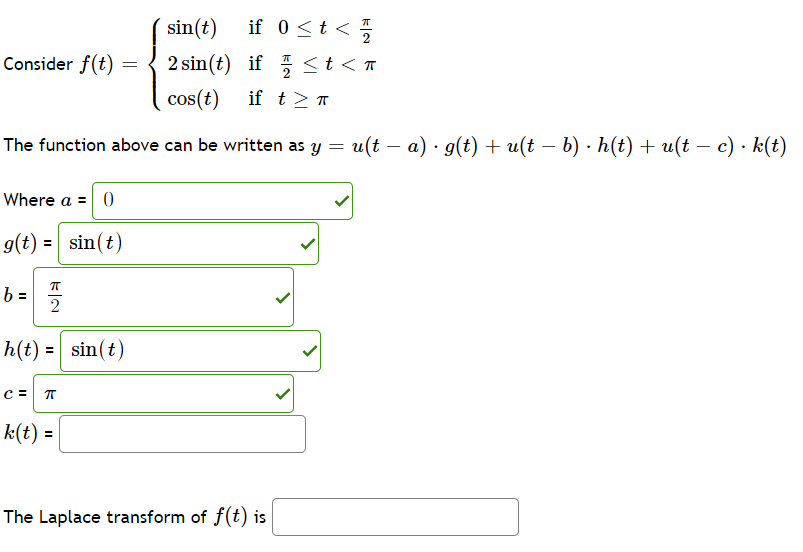Solved Consider f(t)=⎩⎨⎧sin(t)2sin(t)cos(t) if 0≤t