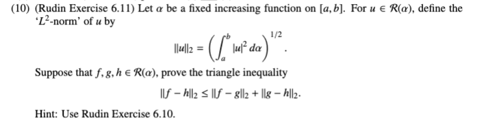 Solved (10) (Rudin Exercise 6.11) Let a be a fixed | Chegg.com