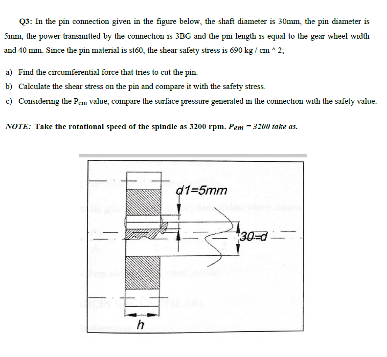Q3: In the pin connection given in the figure below, | Chegg.com