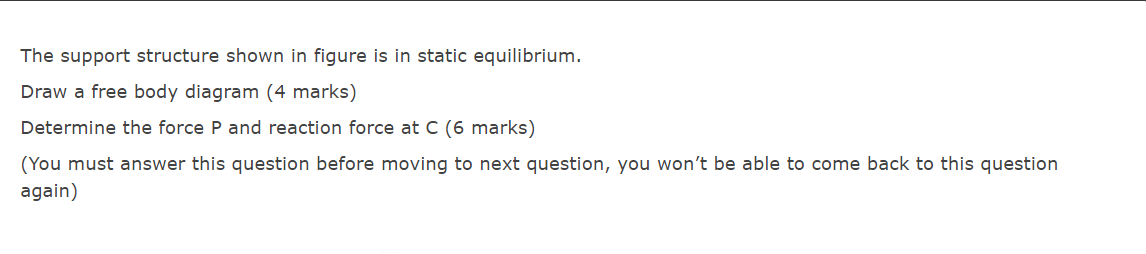 Solved The support structure shown in figure is in static | Chegg.com