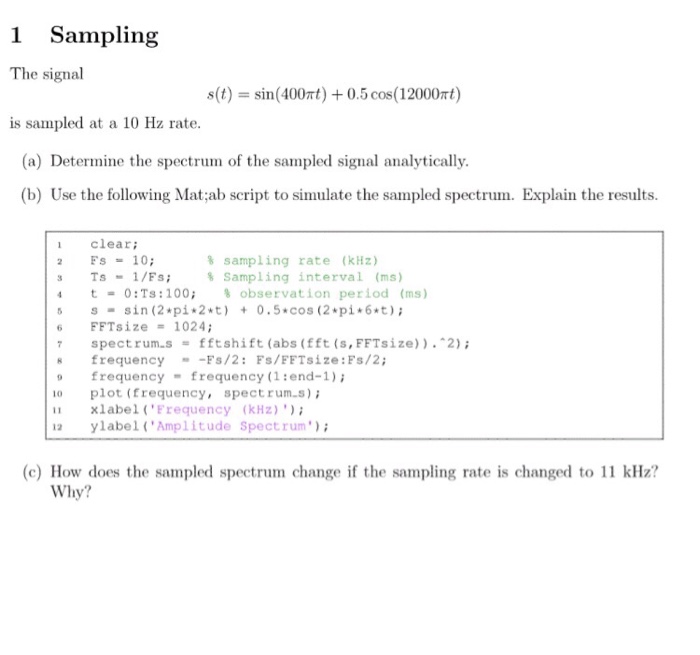 Solved Sampling The signal s(t) = sin(400 pi t) + | Chegg.com