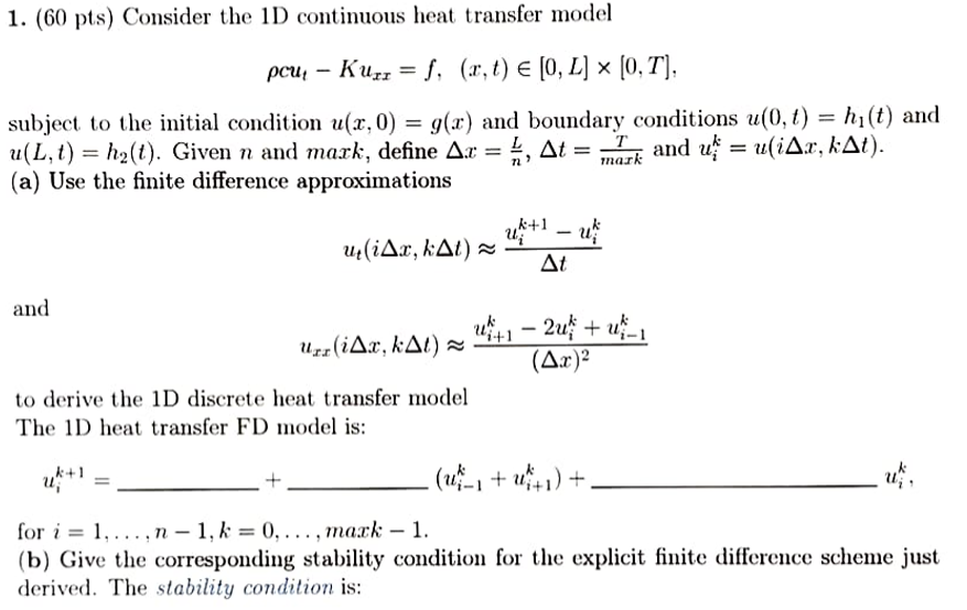 Solved ( 60 ﻿pts ) ﻿Consider the 1D continuous heat transfer | Chegg.com