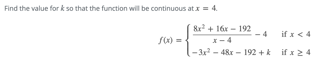 Solved Find the value for k ﻿so that the function will be | Chegg.com