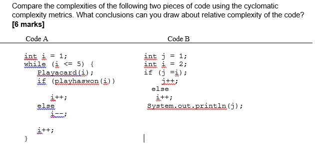 Solved Compare the complexities of the following two pieces | Chegg.com