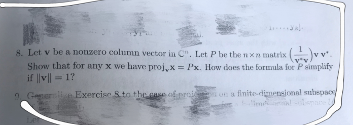 Solved 8. Let v be a nonzero column vector in Ch. Let P be | Chegg.com