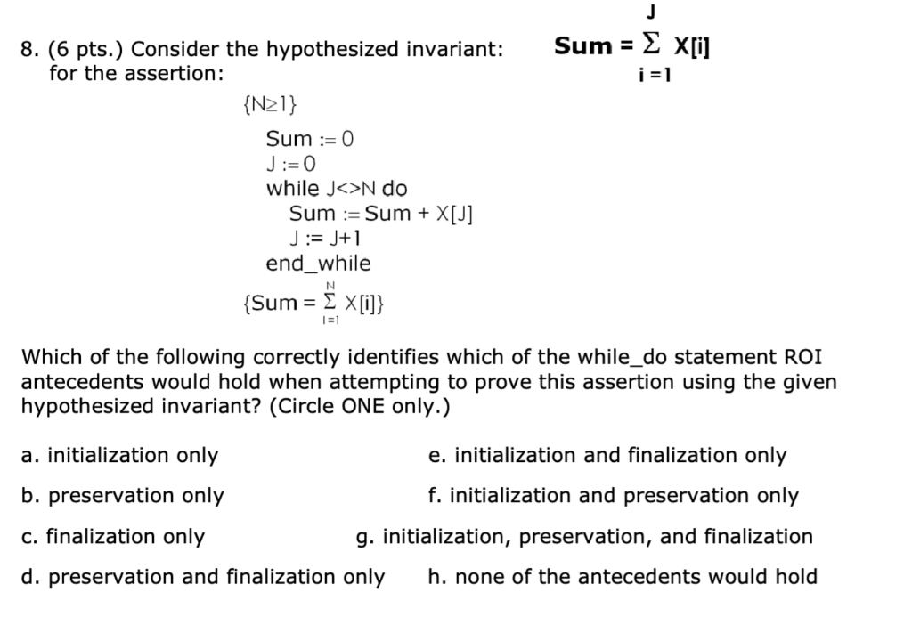 Solved 8. ( 6 pts.) Consider the hypothesized invariant: | Chegg.com