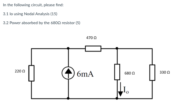 Solved In the following circuit, please find: 3.1 lo using | Chegg.com