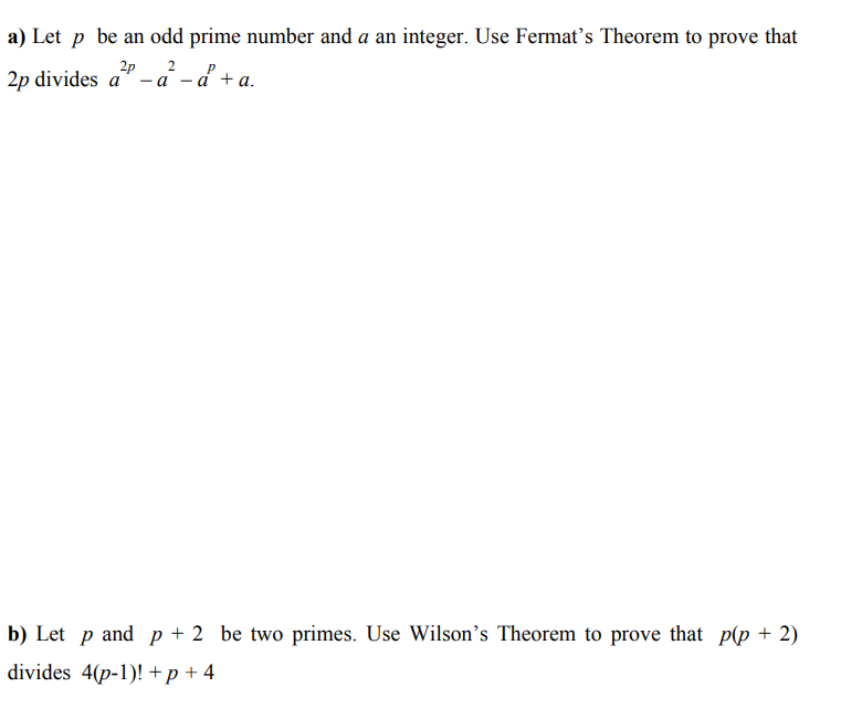 Solved a) Let p be an odd prime number and a an integer. Use | Chegg.com