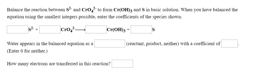 Solved Balance the reaction between SP- and Cro4- to form | Chegg.com