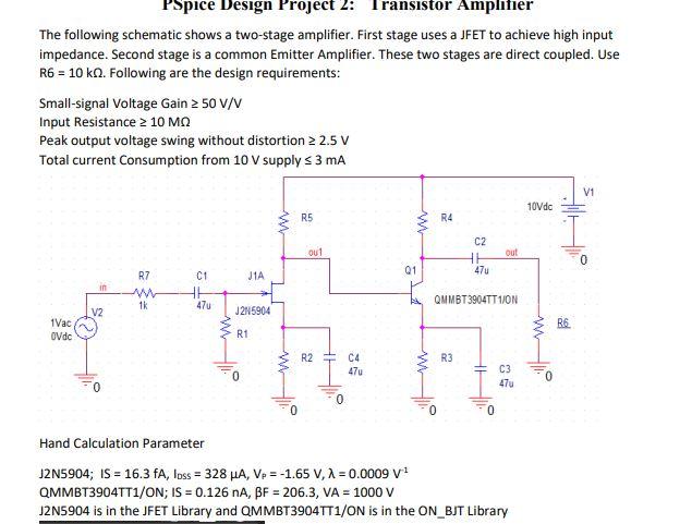 Solved PSpice Design Project 2: Transistor Amplifier The | Chegg.com