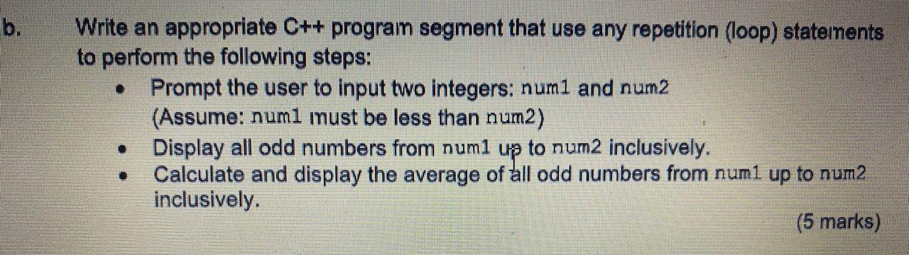 Solved b. Write an appropriate C++ program segment that use | Chegg.com