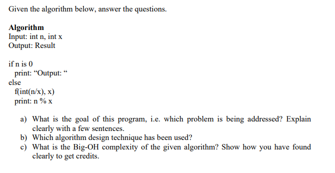 Solved Given the algorithm below, answer the questions. | Chegg.com