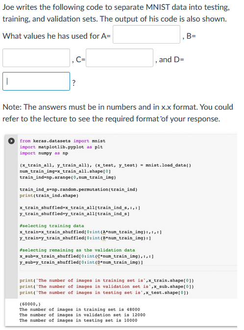 Solved Joe writes the following code to separate MNIST data | Chegg.com