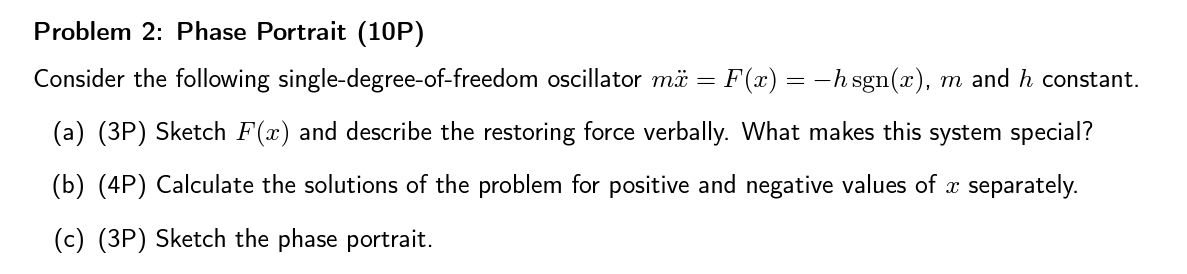 Solved Problem 2: Phase Portrait (10P) Consider the | Chegg.com