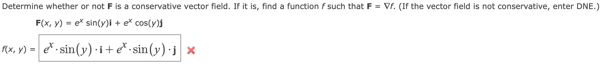 Solved Determine whether or not F is a conservative vector | Chegg.com