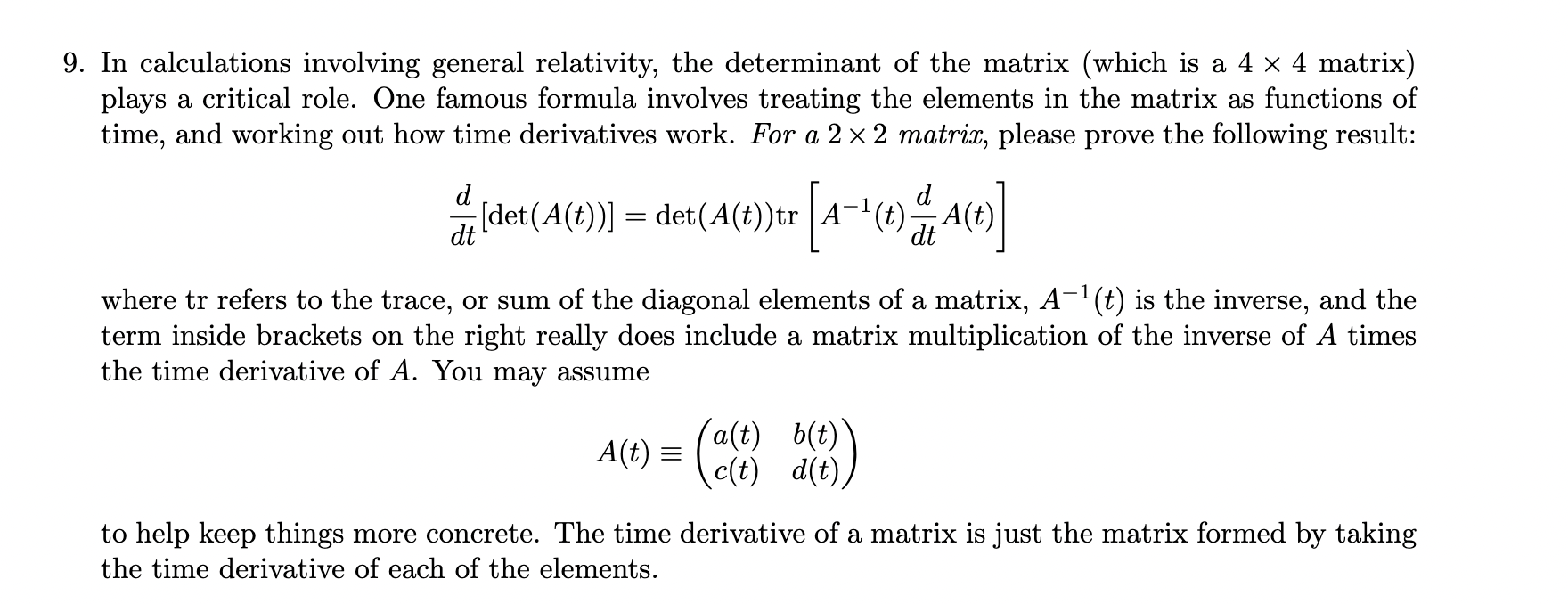 Solved 9. In calculations involving general relativity, the | Chegg.com