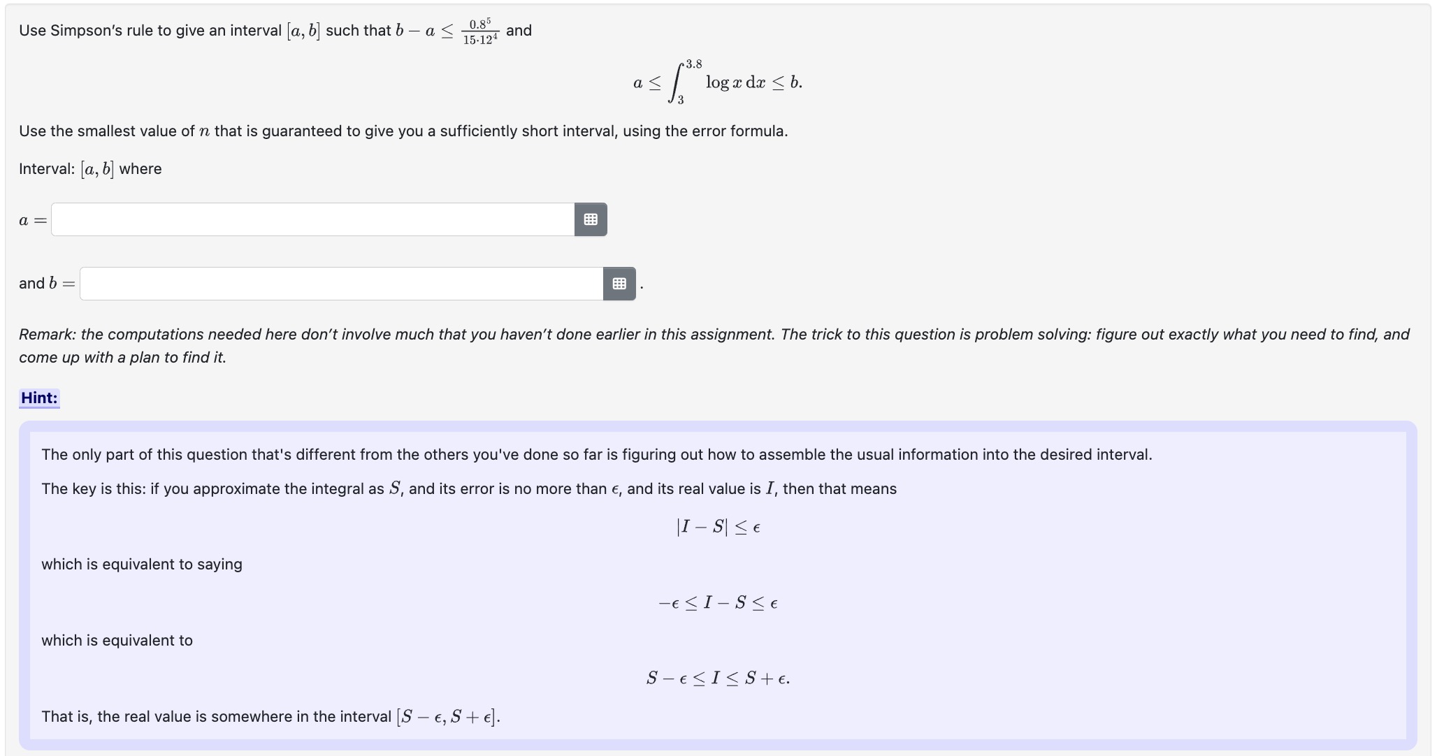 Solved Use Simpson's rule to ﻿give an ﻿interval a,b ﻿such | Chegg.com