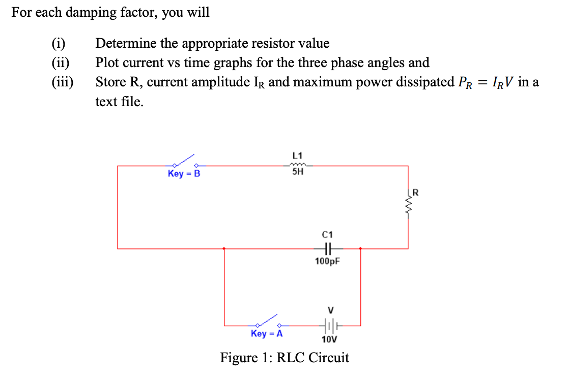 Design RLC Circuit with Longest Decay Time An | Chegg.com