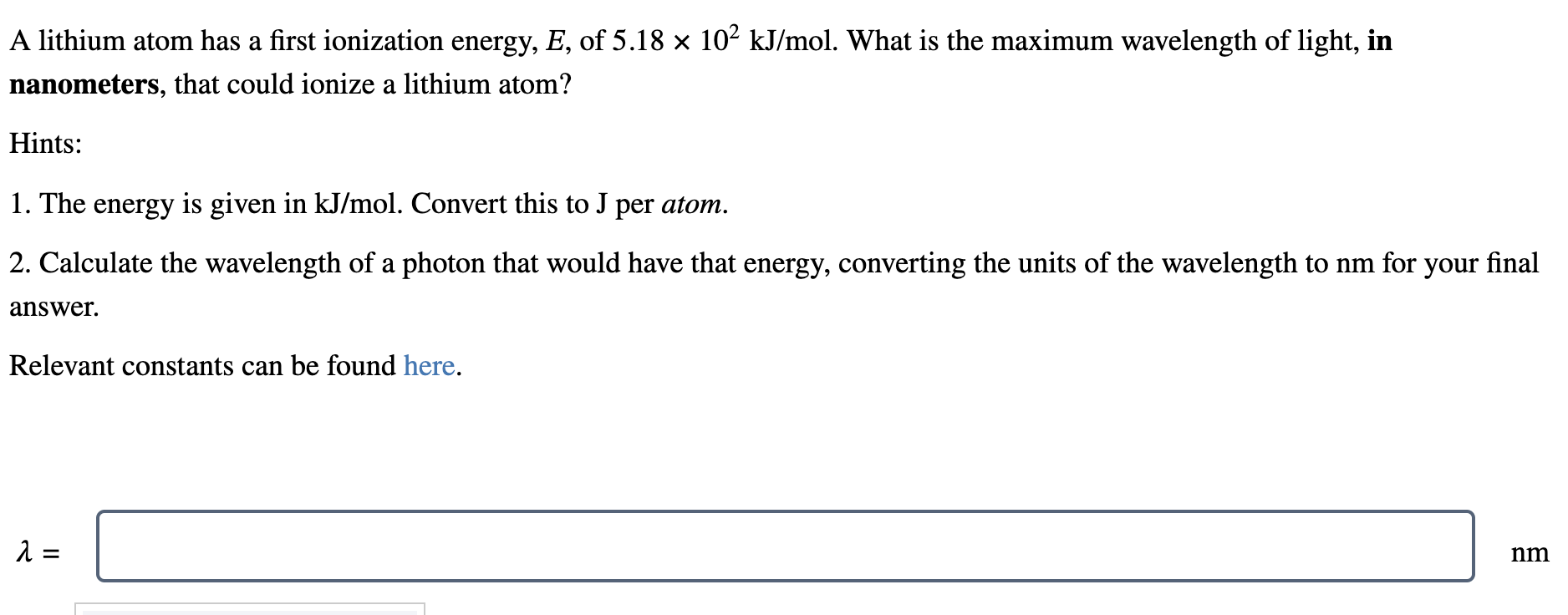 Solved A lithium atom has a first ionization energy, E, ﻿of | Chegg.com